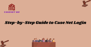 Step-by-Step Guide to Case Net Login - mo-case.net